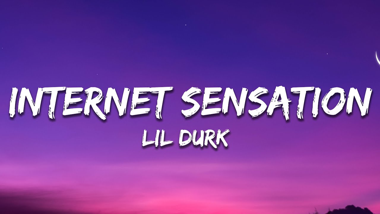 Lil Durk - Internet Sensation (Lyrics) - YouTube