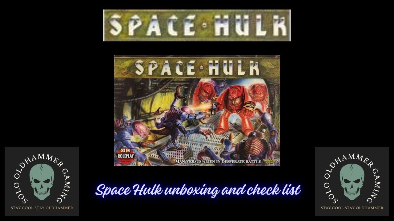 Oldhammer Space Hulk 1st Edition Unboxing and Checklist - YouTube