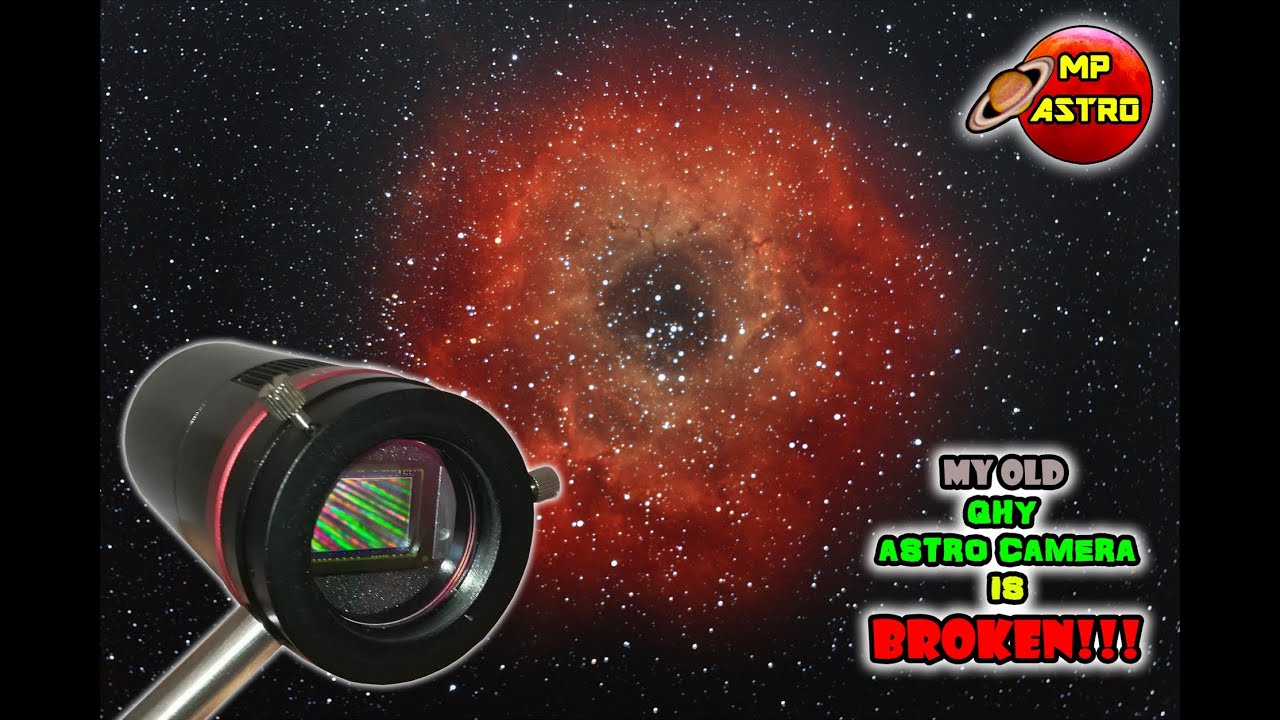 My old QHY Astro camera is BROKEN!!! - YouTube