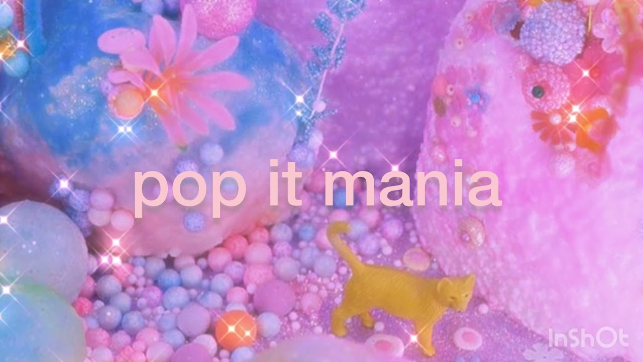 Pink Lily Pop It Mania Slowed Youtube