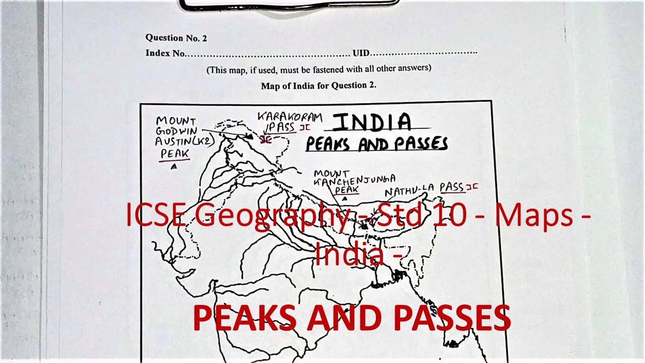 India Maps | PEAKS AND PASSES | ICSE | Geography - YouTube
