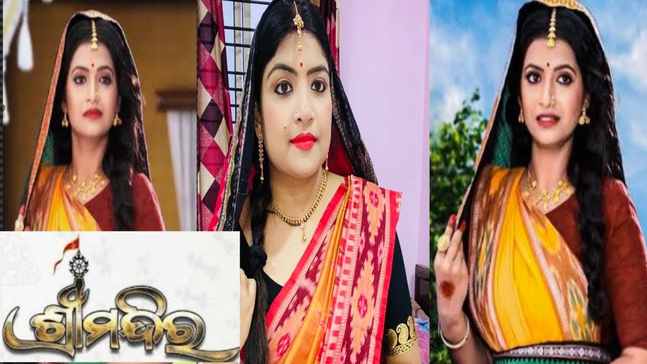 Shree Mandira Serial Padmavati Relook || Odia Serial ଶ୍ରୀ ମନ୍ଦିର ...