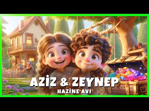 Aziz & Zeynep - Hazine Avı | Çocuk Hikayeleri | Özge S. Mutlu
