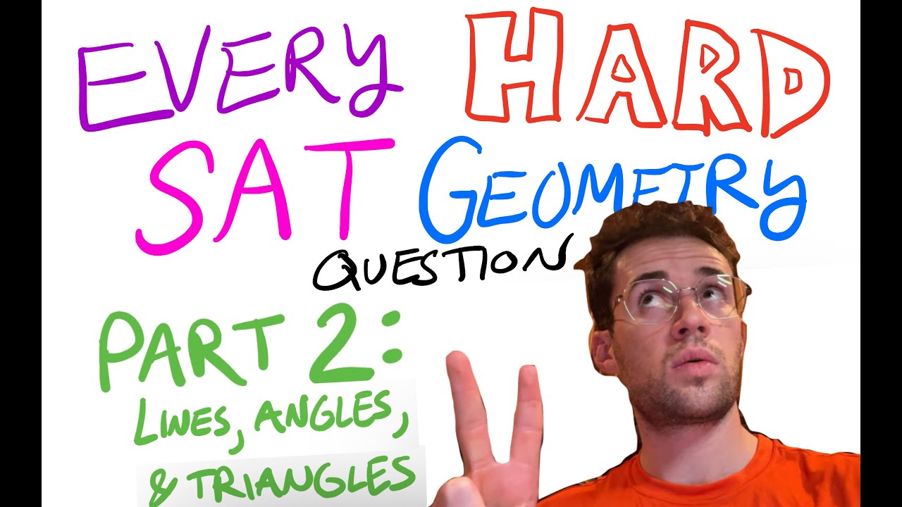 Every "Hard" Geometry SAT Question Part 2: Lines, angles, and triangles ...