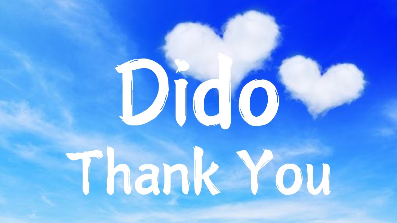 Dido - Thank You - [Lyrics] 1998 - YouTube