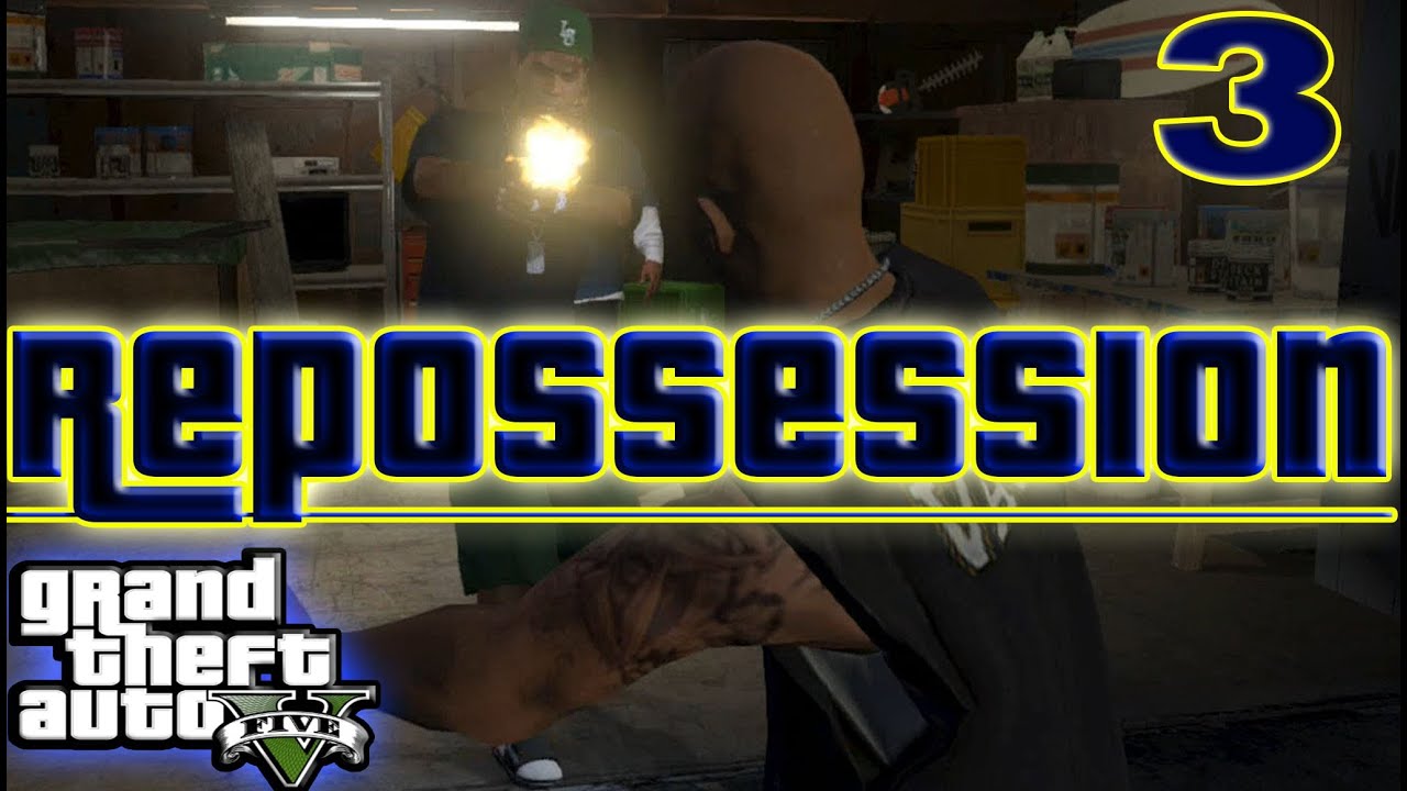 Grand Theft Auto 5 Walkthrough: Repossession - YouTube