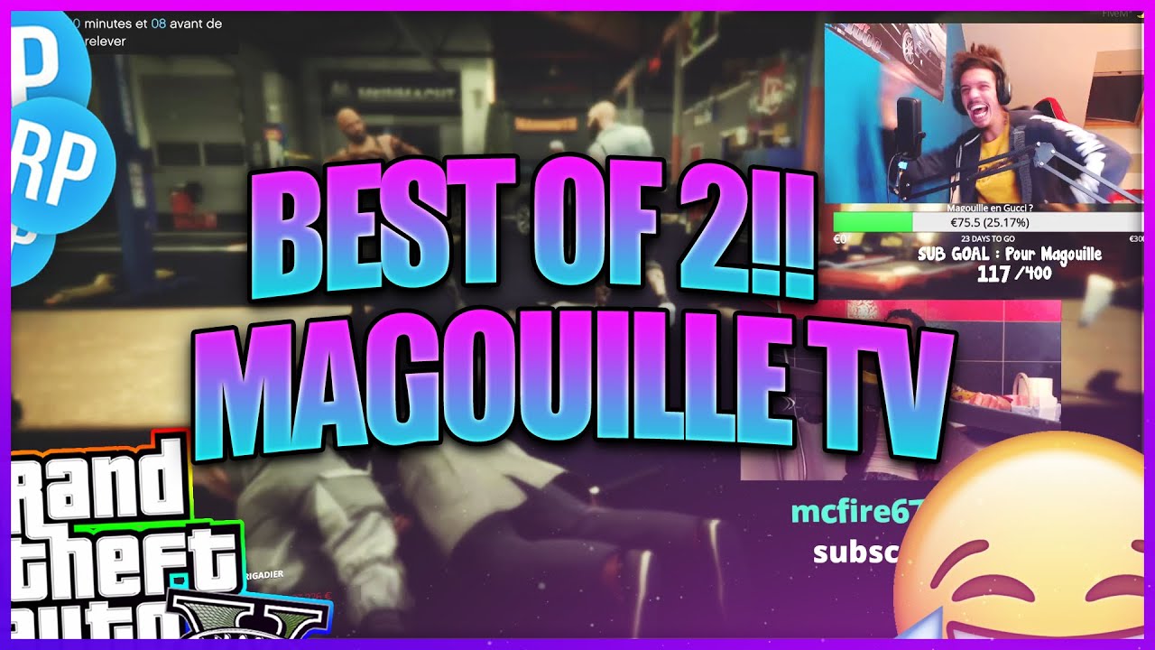 BEST OF LIVE #2 MAGOUILLETV (joyeux anniversaire magouille) - YouTube
