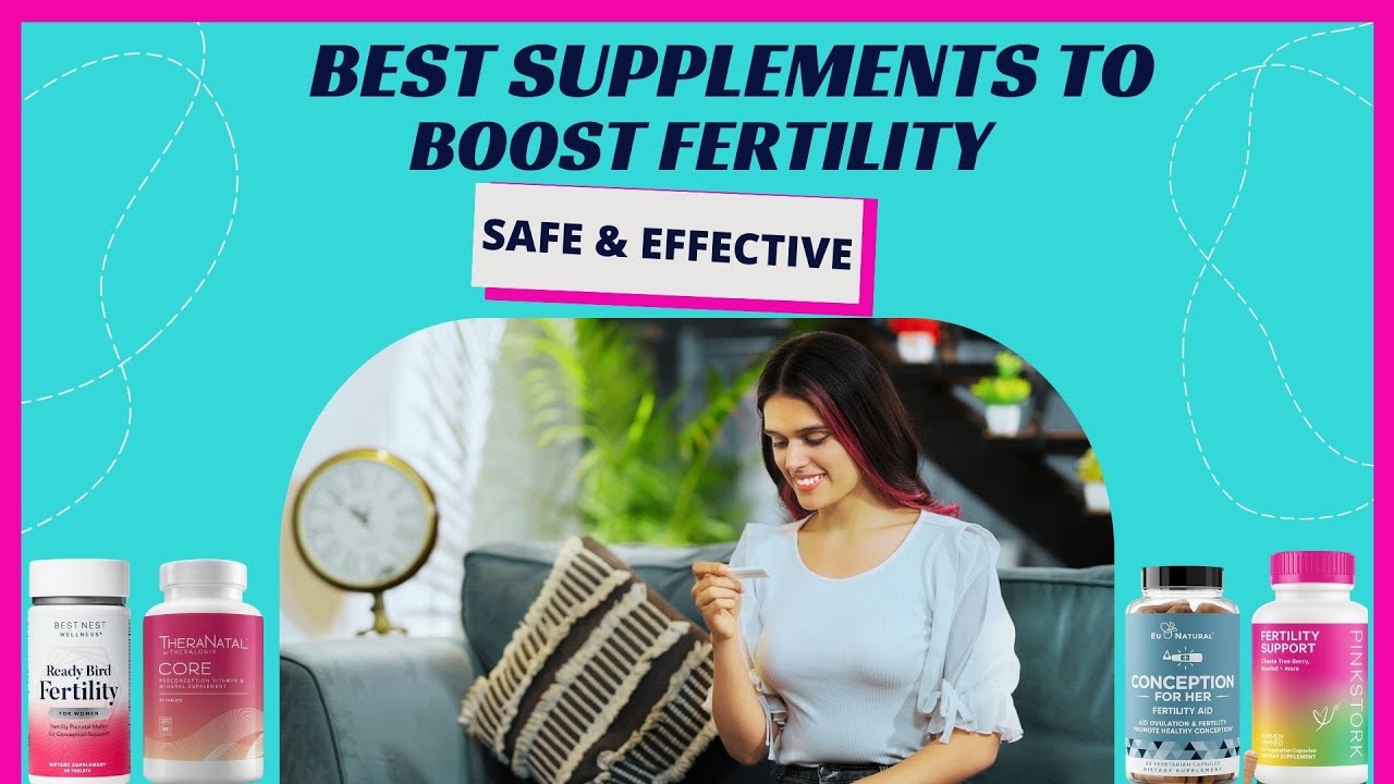 Best Fertility Supplements For Women (Best Vitamins to Boost Your ...