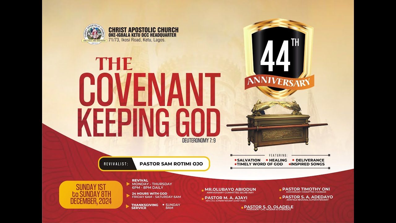 C.A.C OKE IGBALA KETU DCC | 44TH CHURCH ANNIVERSARY | THE COVENANT ...