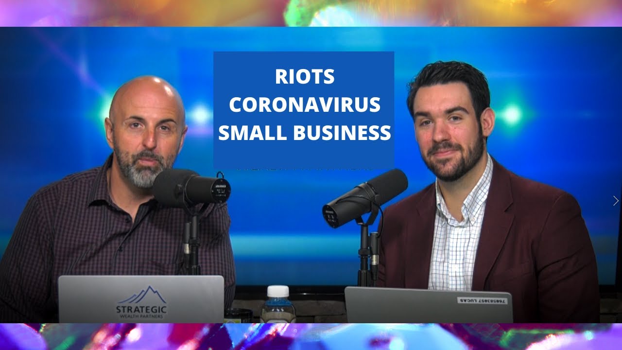 The Retirement Guys Podcast 003 - Coronavirus, Riots, & Small Business ...