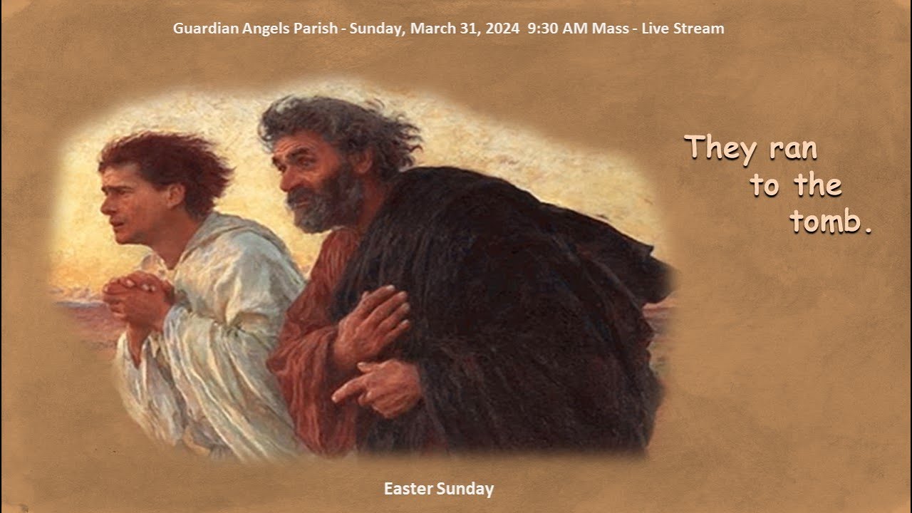 Guardian Angels Parish: March 31, 2024 9:30 AM Easter Sunday Mass Live ...