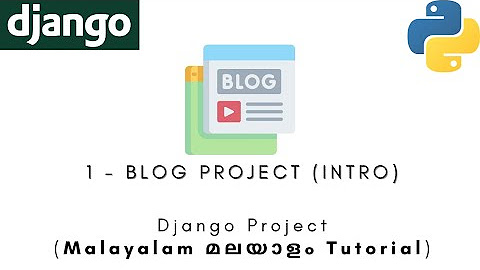 Django Project | Malayalam Tutorial - YouTube
