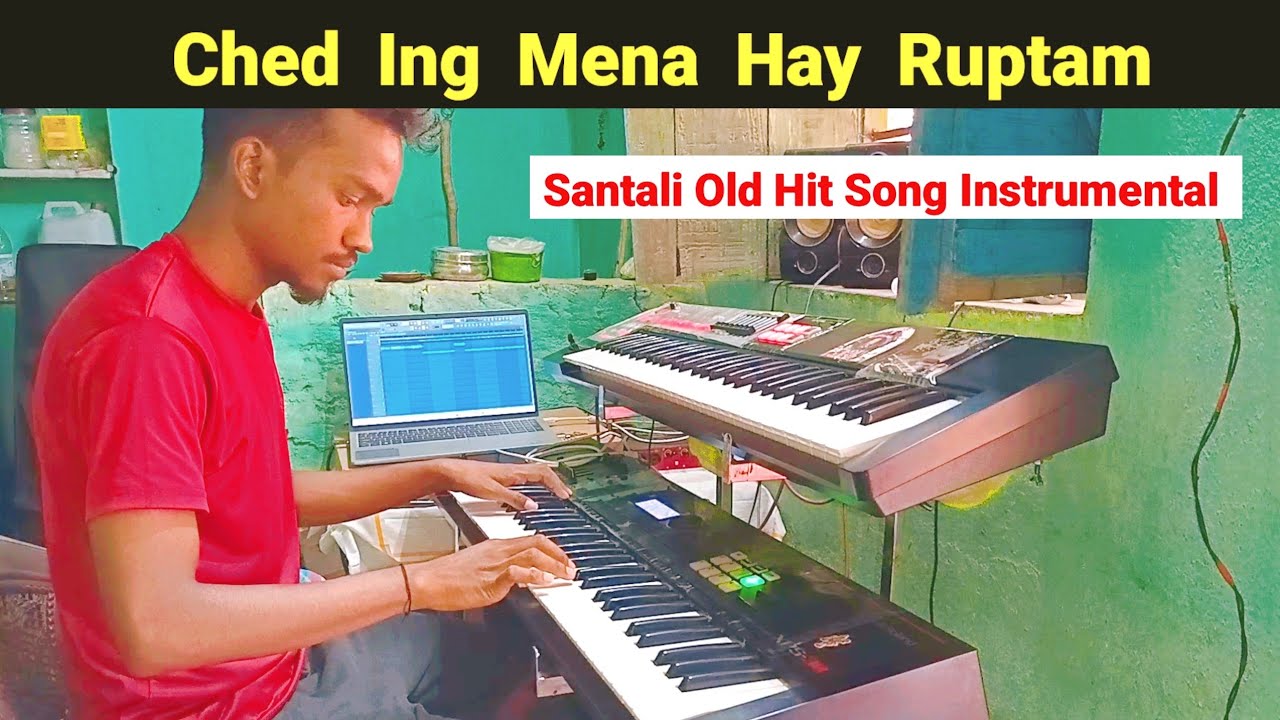 Ched Ing Mena Hay Ruptam Santali Instrumental Song Cover By #jituhansda - YouTube