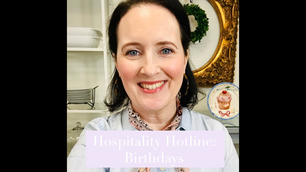 Hospitality Hotline: Birthdays - YouTube