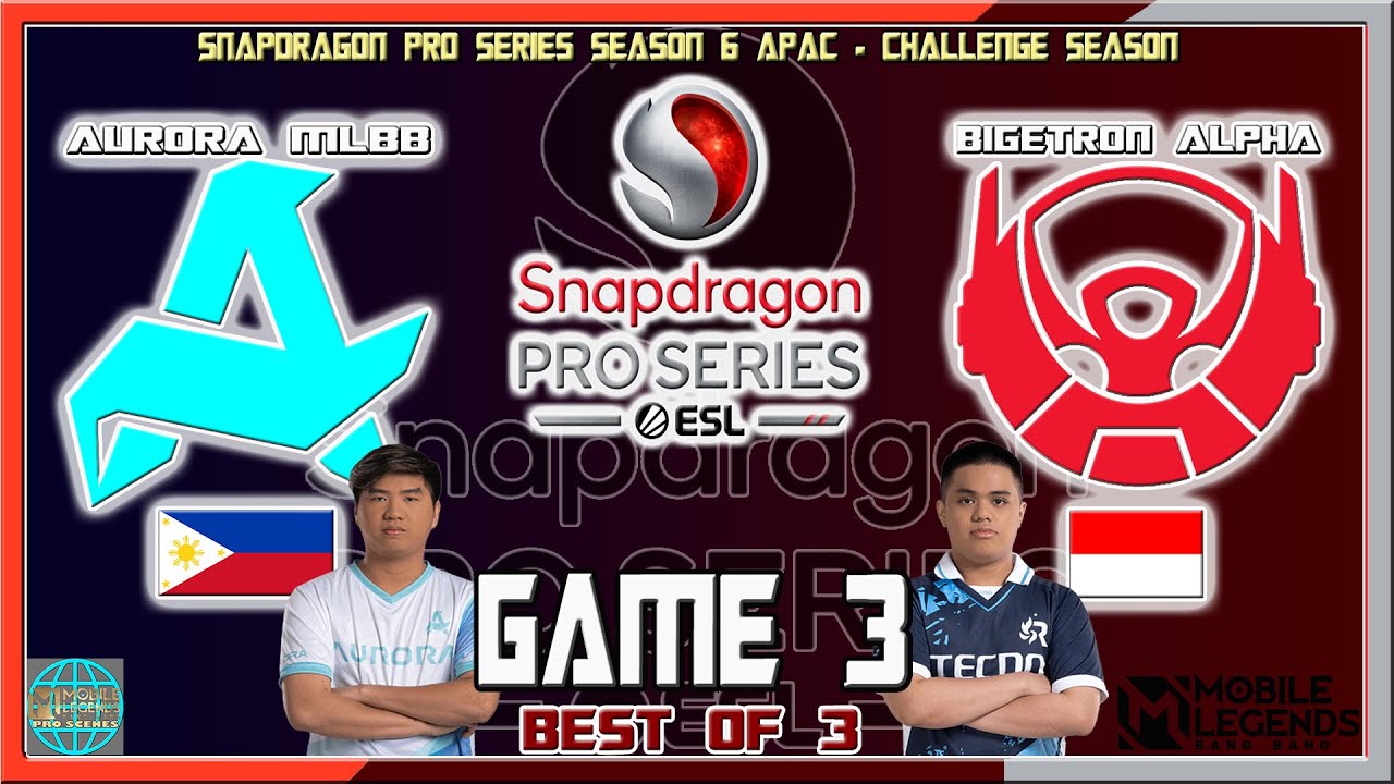 AURORA MLBB vs BIGETRON ALPHA Game 3 | RORA vs BTR Game 3 | Snapdragon ...