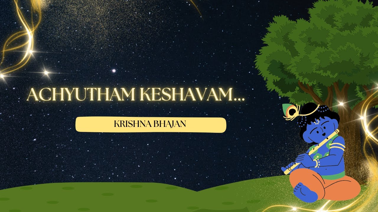 Achyutham Keshavam I Krishna Bhajan I Anusha Ashok I - YouTube
