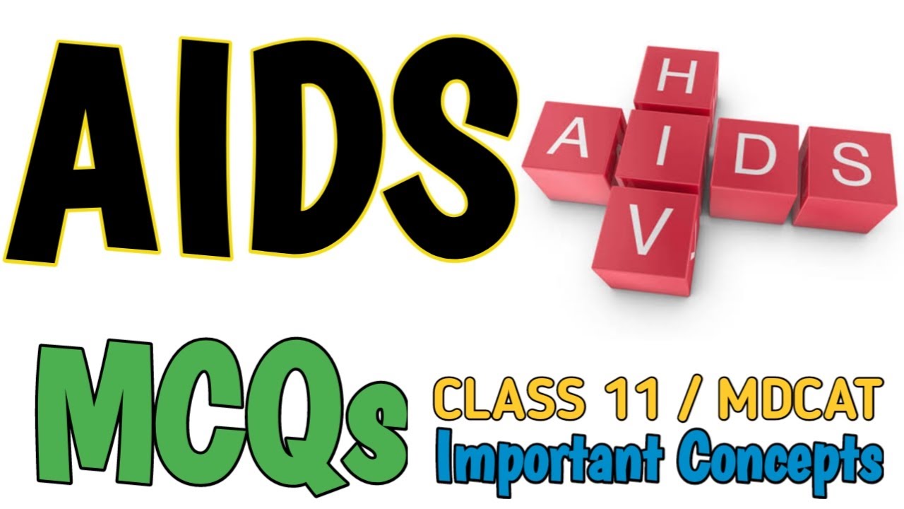 AIDS | MCQS | ACELLULAR LIFE | BIOLOGY 11 and MDCAT | NEET - YouTube
