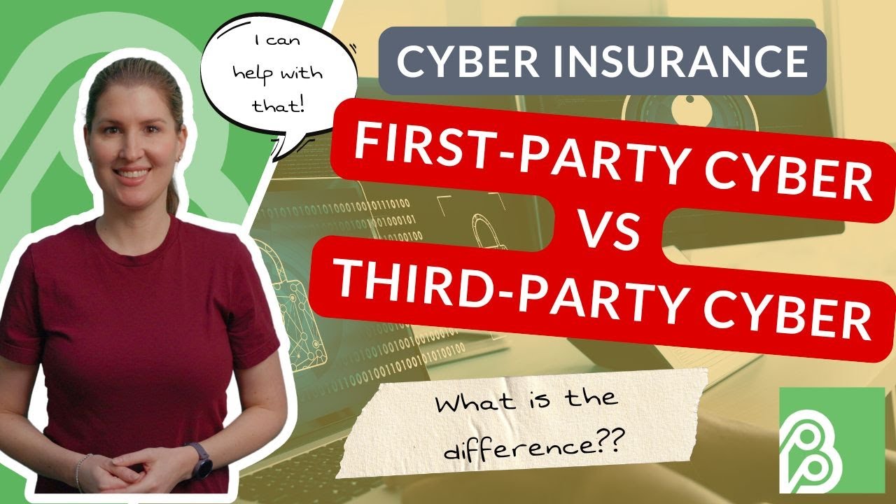 1st Party & 3rd Party Cyber Insurance, What's the Difference? - YouTube