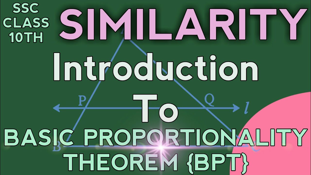Std 10||Geometry||Lesson 1||Similarity||Introduction to BASIC PROPORTIONALITY THEOREM {BPT ...