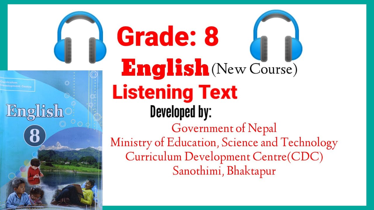 Class 8 English Listening Text Developed By CDC In 2080 BS class-8-english-listening-text-developed-by-cdc-in-2080-bs
