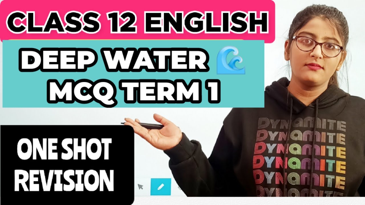 Deep water class 12 mcq questions|Deep Water Class 12 English mcq - YouTube