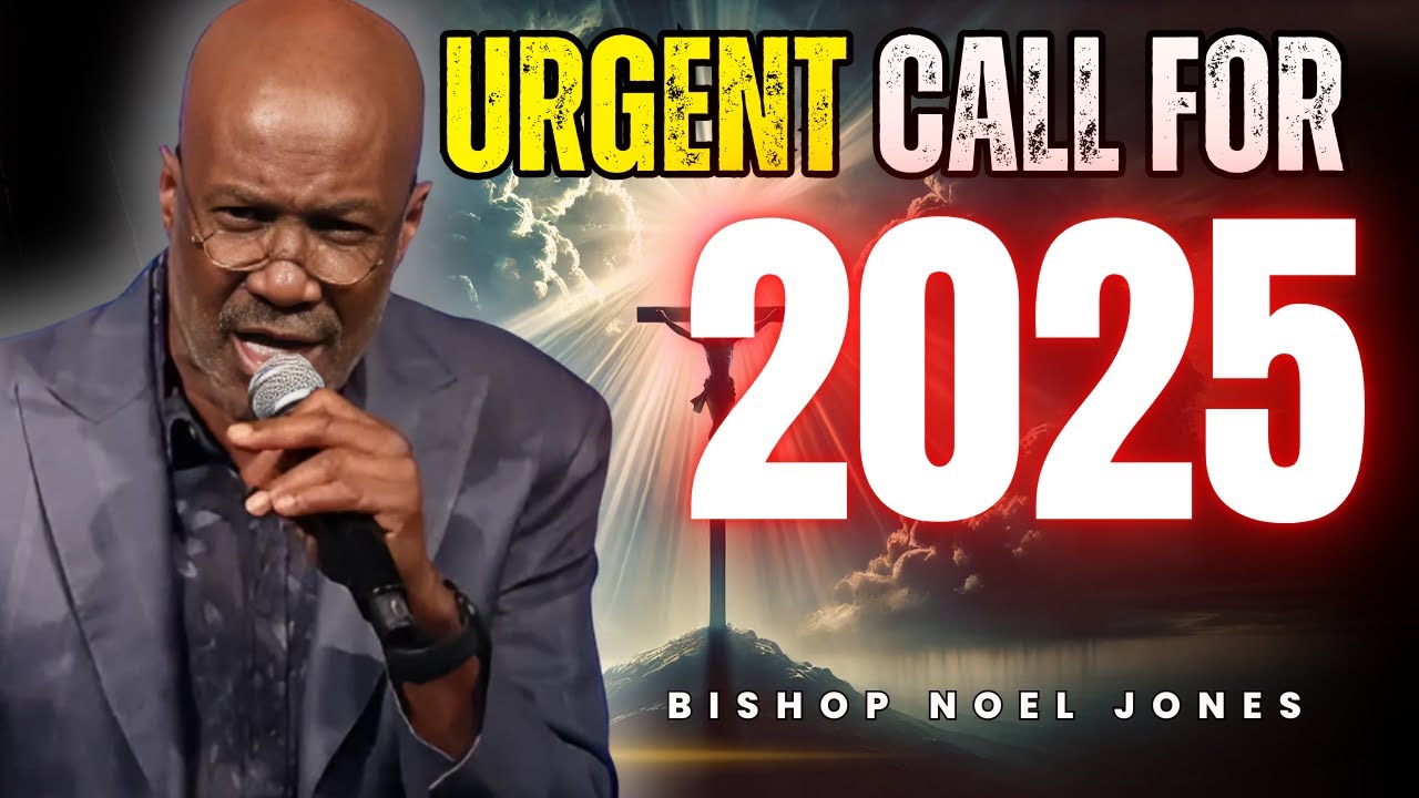 Bishop Noel Jones Preaching | The Greatest Redemption of 2025 - An ...