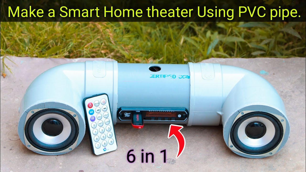Make a smart Home Theater Usin PVC pipe. || इस का साउंड घर के बर्तन ...