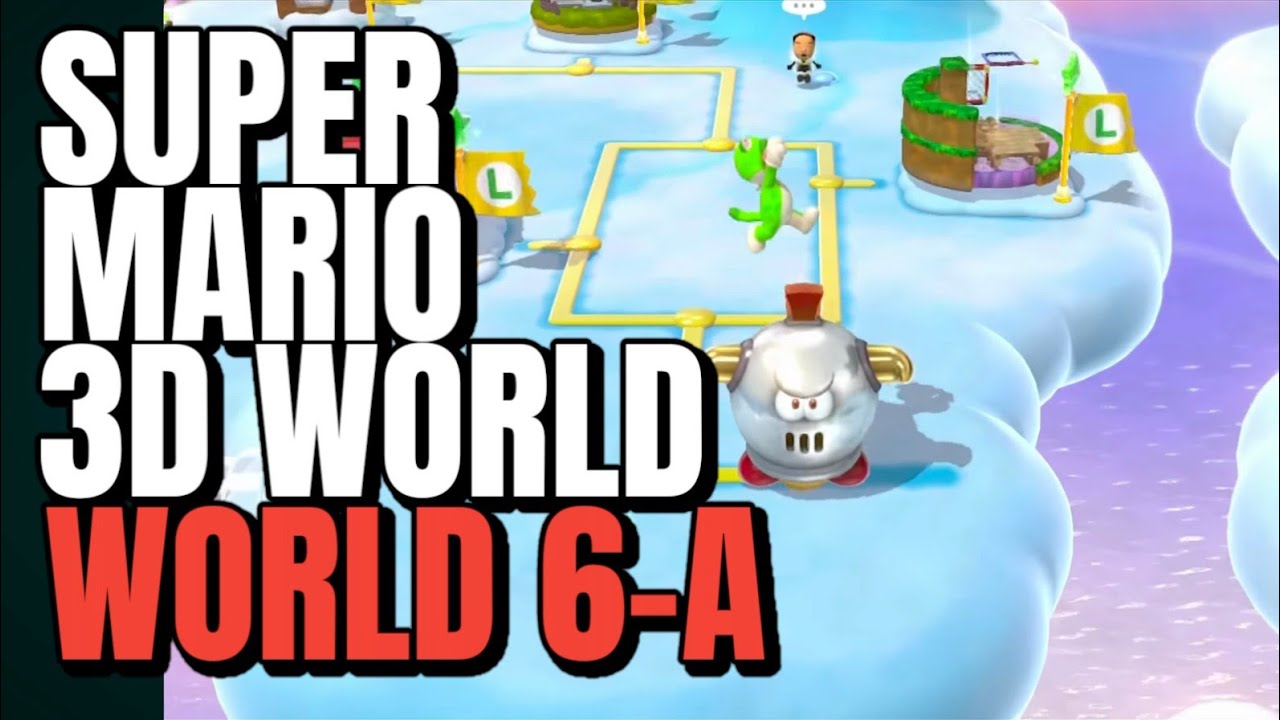 Super Mario 3D World "Prince Bully Blockade" World 6-A - YouTube