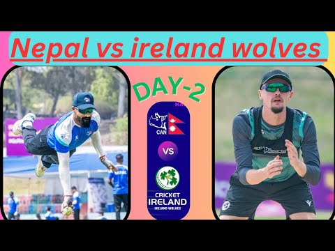 Nepal vs Ireland Wolves || Day-2|| Match-2|| Nep vs Ird live - YouTube