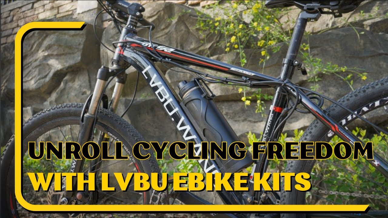 Bottle Battery Ebike Kit ‖ Unroll Your Cycling Freedom with Lvbu ...