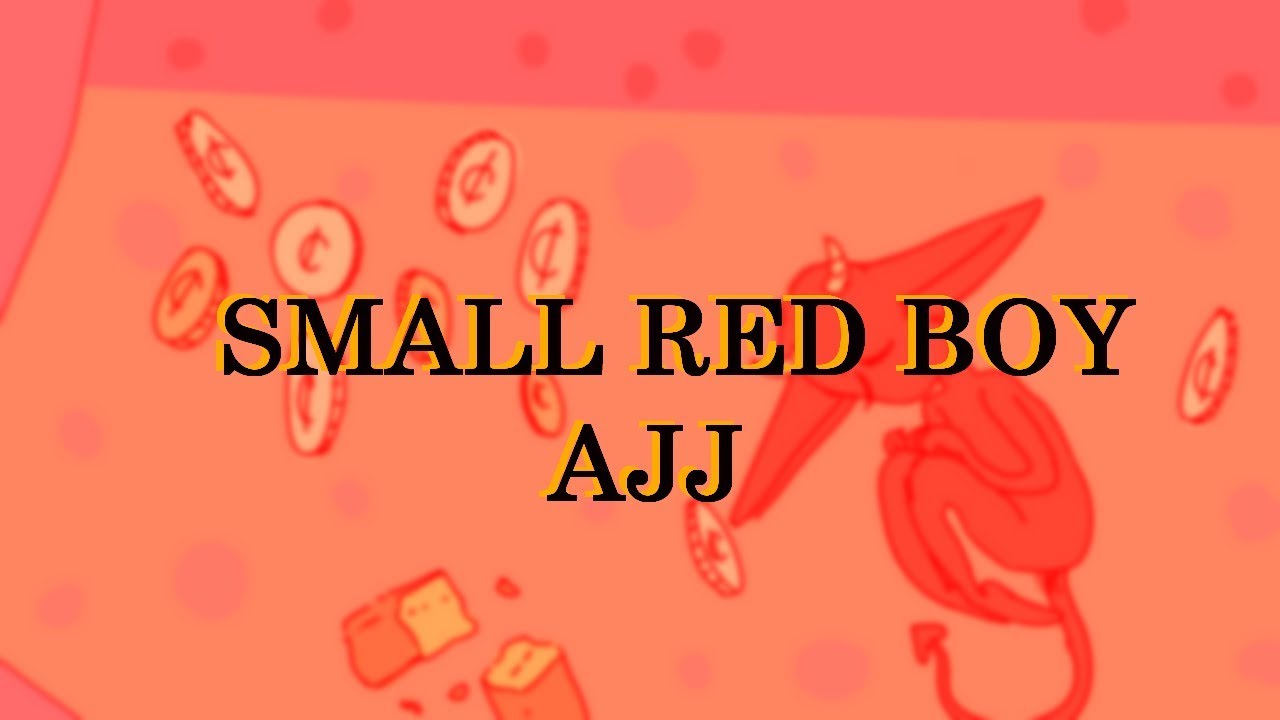Small Red Boy Animatic - YouTube