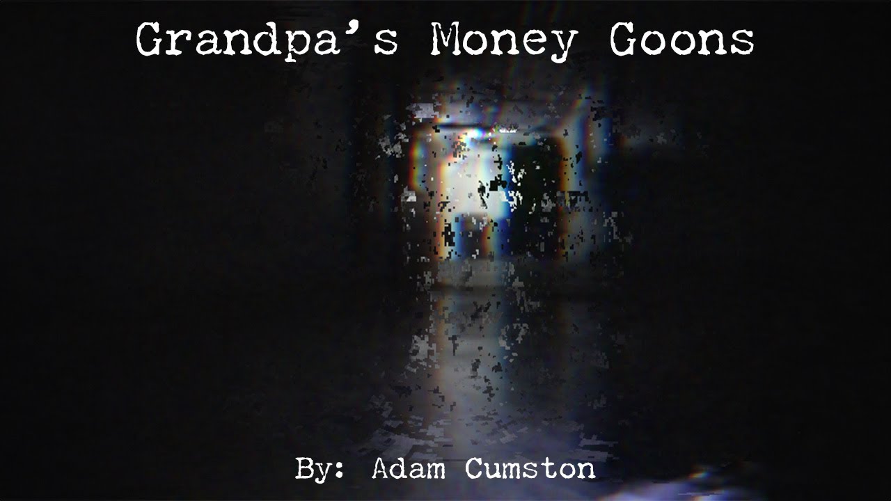 Grandpa's Money Goons | Horror Short | Akron After Hours - YouTube