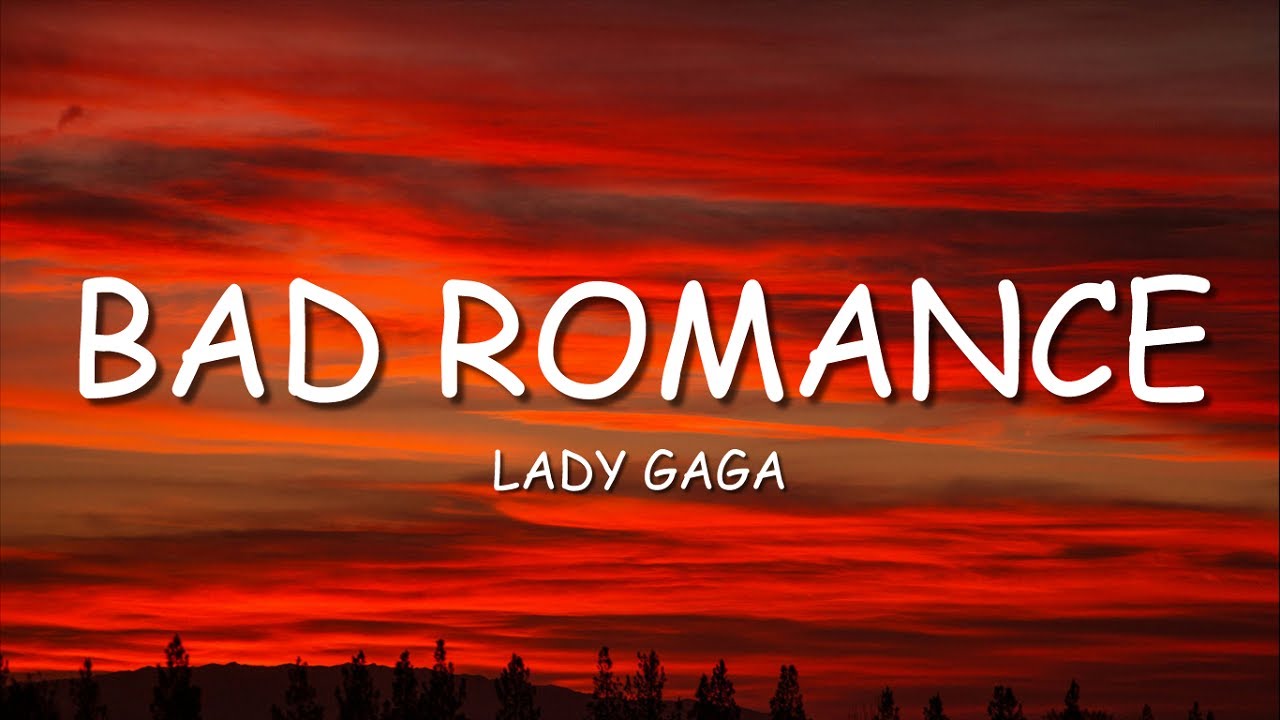 Lady Gaga - Bad Romance (Lyrics) - YouTube