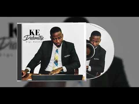 BigL WaSekai- Ke Didimetse (Produced by WouzieBeatz)