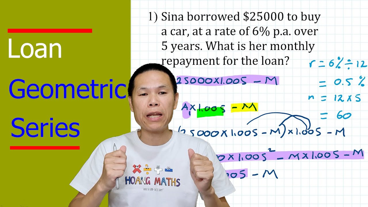 Loan Repayments (Application of Geometric Series) part 1 - YouTube