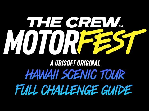 The Crew Motorfest | Hawaii Scenic Tour | FULL Challenge Guide - YouTube