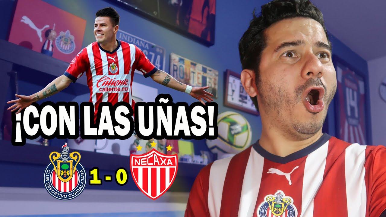 CHIVAS VS NECAXA || APENITAS || VIDEOREACCIÓN - YouTube