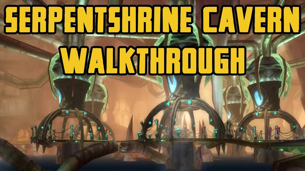 Wow Serpentshrine Cavern Entrance – PYTSHG