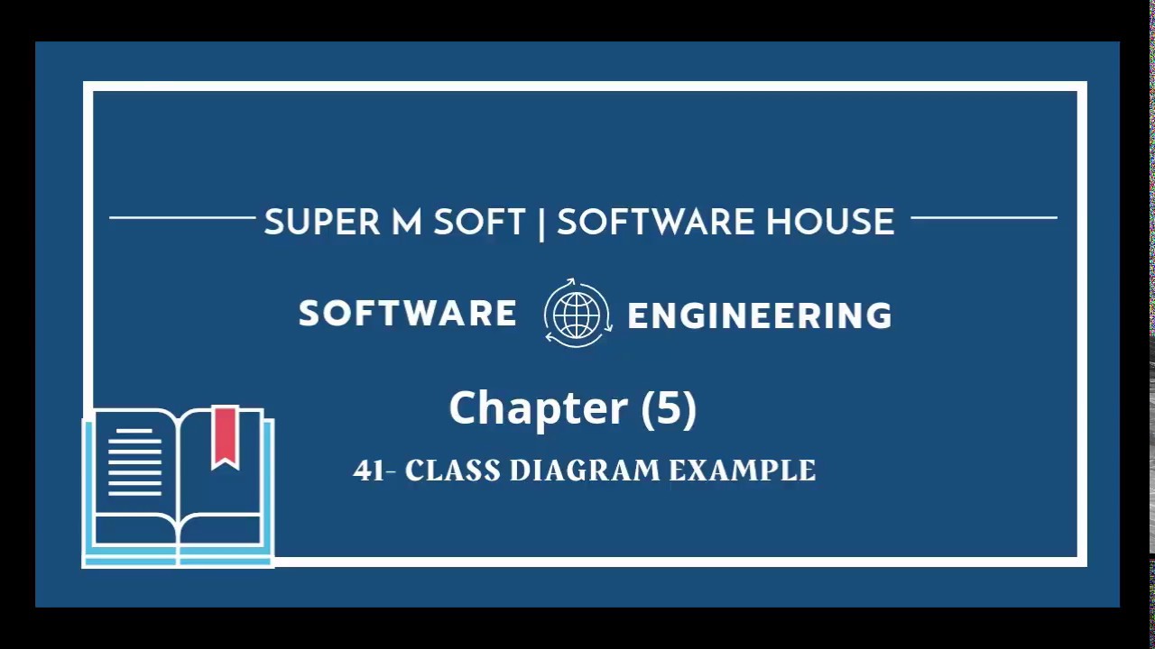Software Engineering | Chapter 5 - L9 Class diagram Example - YouTube