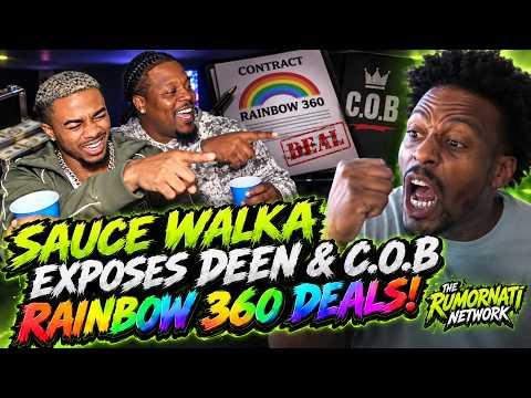 SAUCE WALKA EXPOSES DEEN & C.O.B CONTRACTS! RAY J HATE, RAINBOW - SLAVE DEAL & MORE