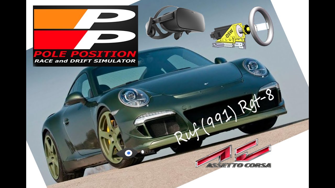 Ruf (991) Rgt-8 - Assetto Corsa- Oculus Rift+Direct Drive - YouTube