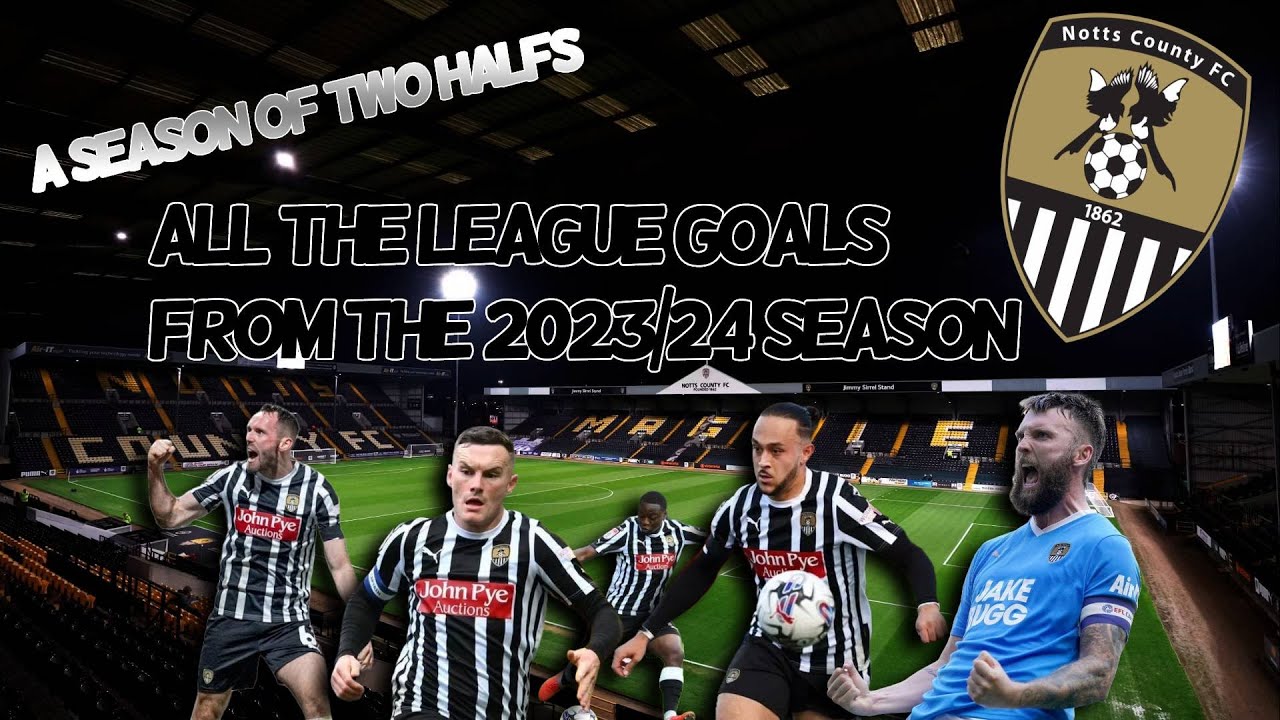 Notts County All League Goals 2023/24 Season - YouTube