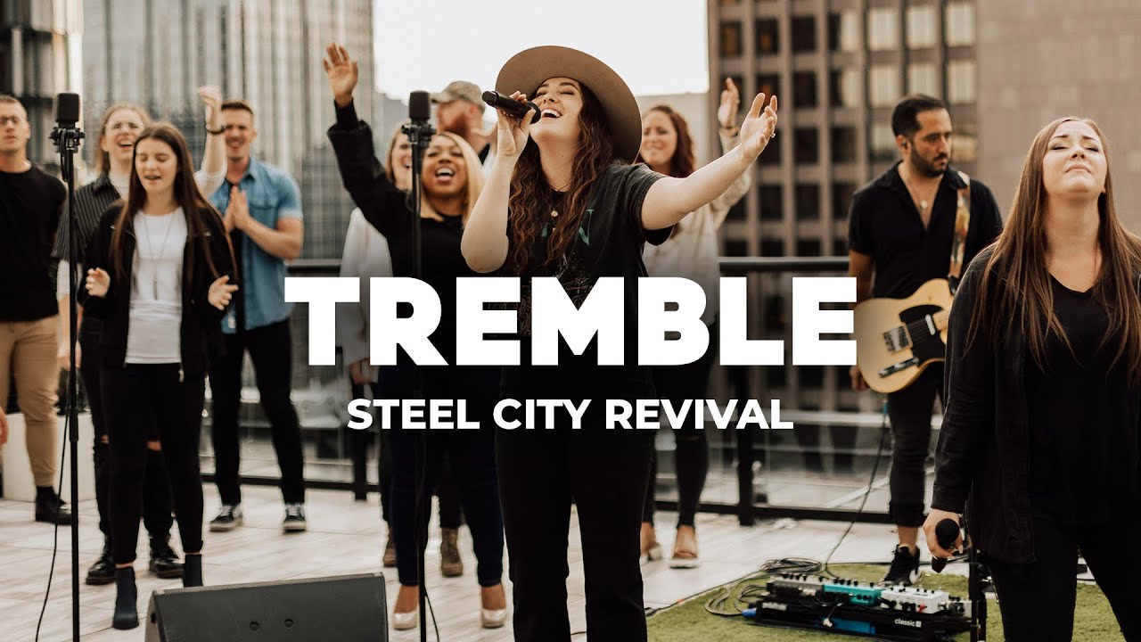 Tremble // Mosaic MSC // Steel City Revival - YouTube