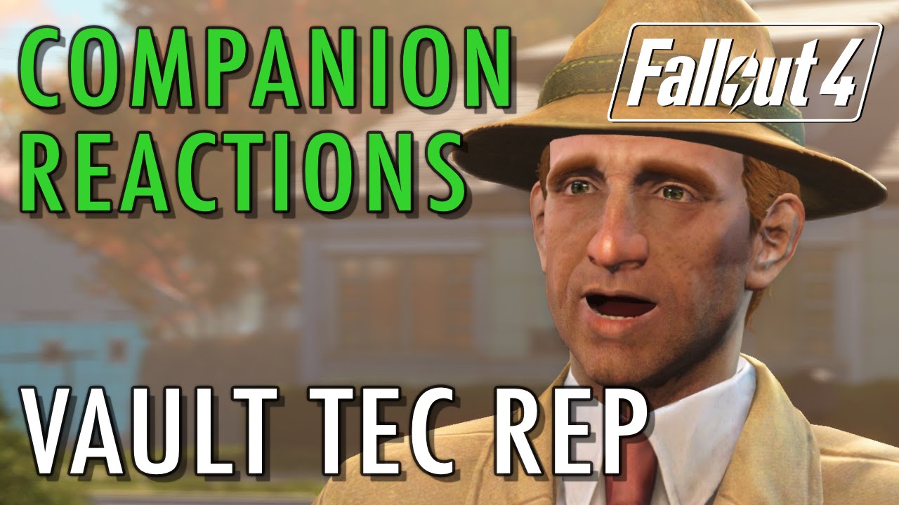 Companion Reactions, Vault Tec Rep - Fallout 4 - YouTube
