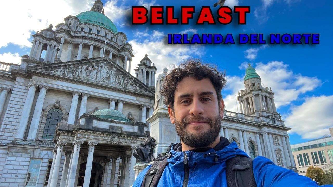 TOUR completo por BELFAST - capital de IRLANDA del NORTE - YouTube