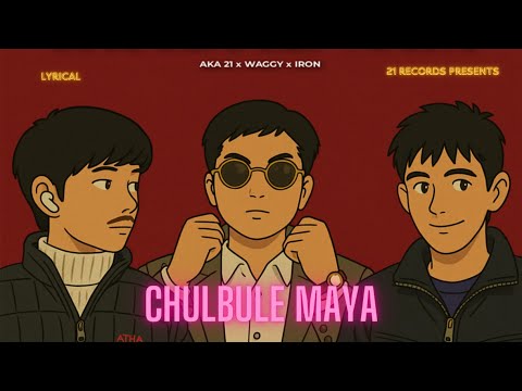Prajwal Ram , Sandesh Giri , Pawan Karki - Chulbule Maya (Lyric Video ...
