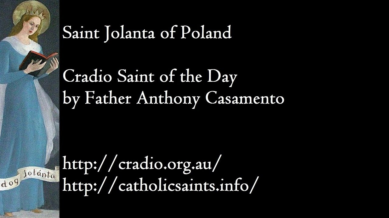 Cradio Saint of the Day: Blessed Jolanta of Poland - YouTube
