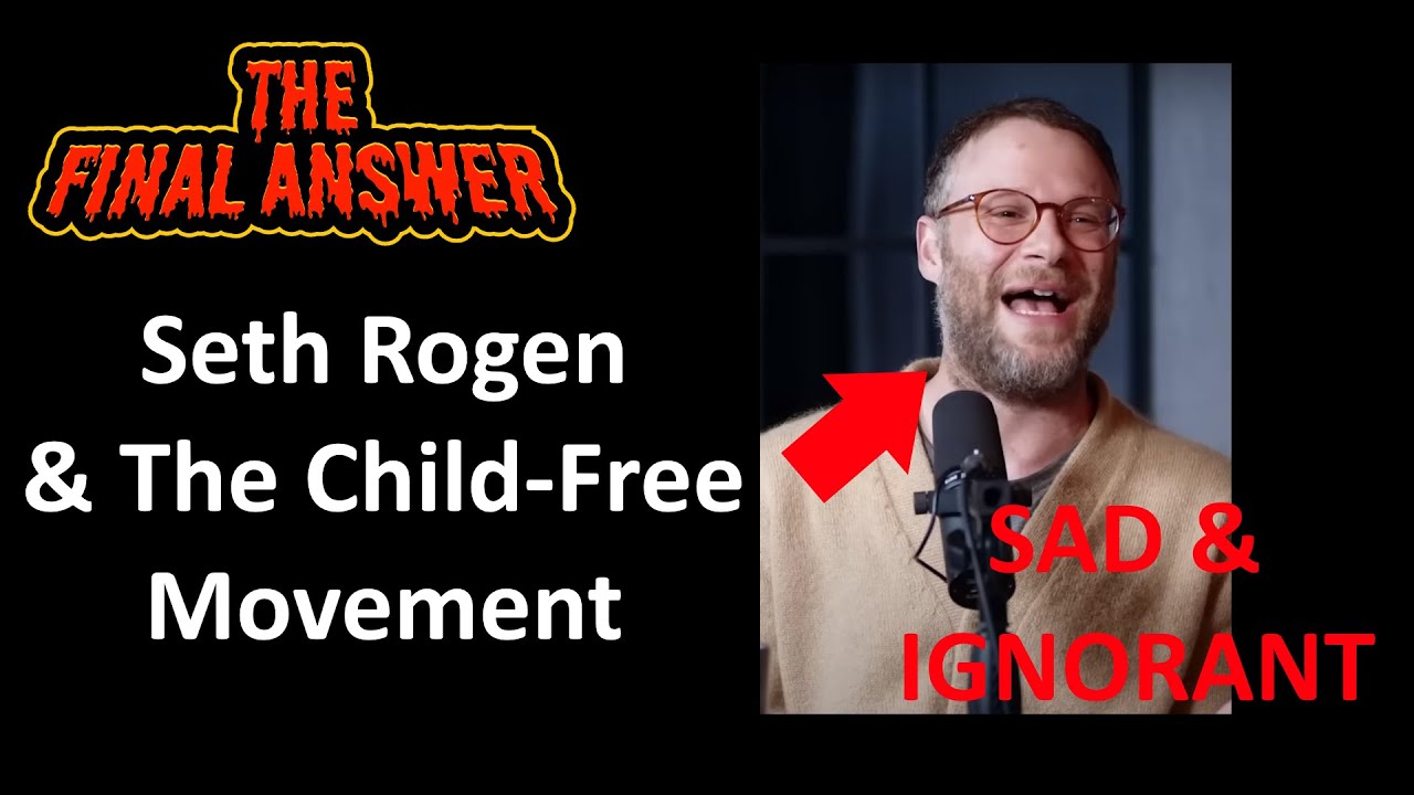 Seth Rogen & The Child-free Movement - YouTube
