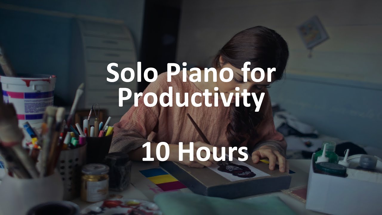 Solo Piano Music for Productivity | 10 Hours - YouTube