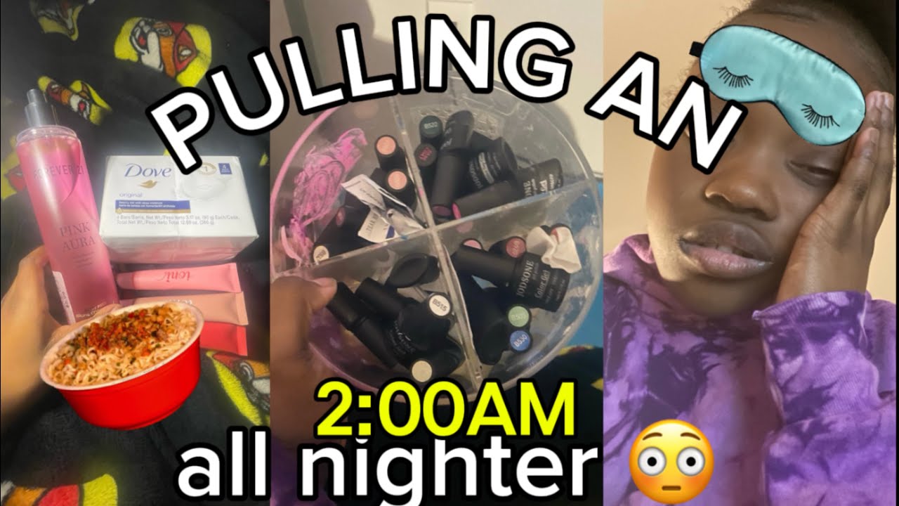 PULLING AN ALL NIGHTER 😳 *must watch* - YouTube